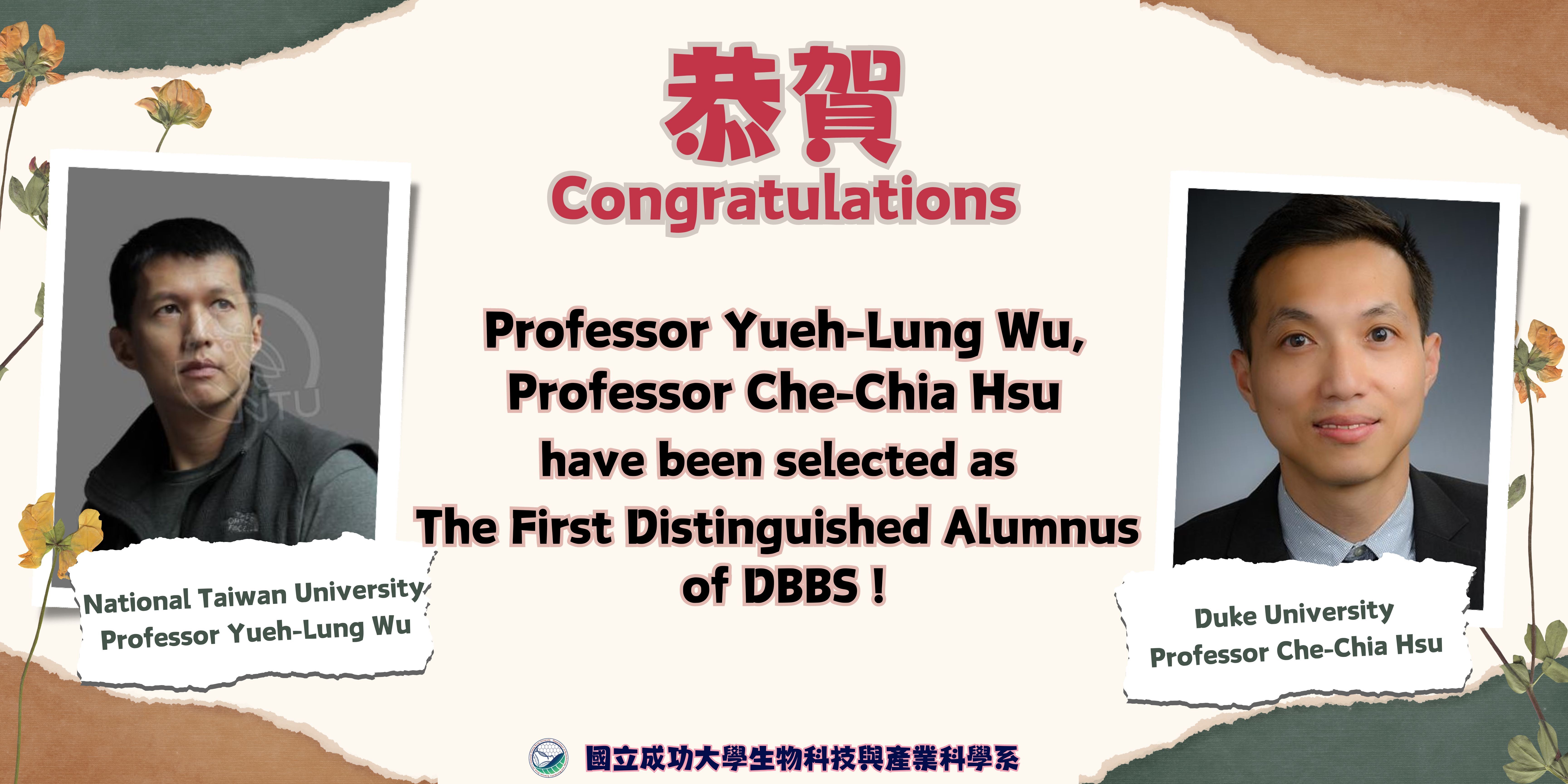 【Congratulations】Professor Yueh-Lung Wu & Professor Che-Chia Hsu have been selected as The First ...